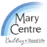 Mary Centre - your partner in Building a Good Life.